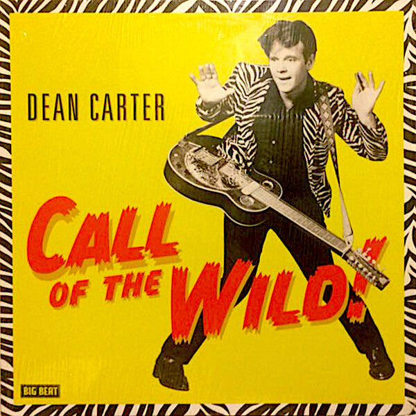 Dean Carter | Call of the Wild! (Comp.) | Album – Artrockstore