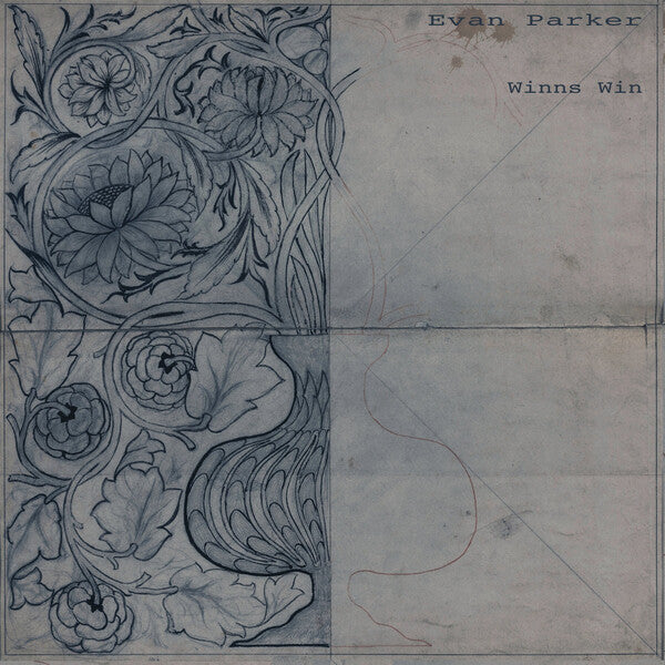 Evan Parker | Winns Win | Album – Artrockstore